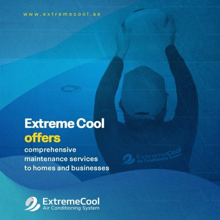 AC Maintenance Dubai - Reliable Cooling Solutions - Extreme Cool